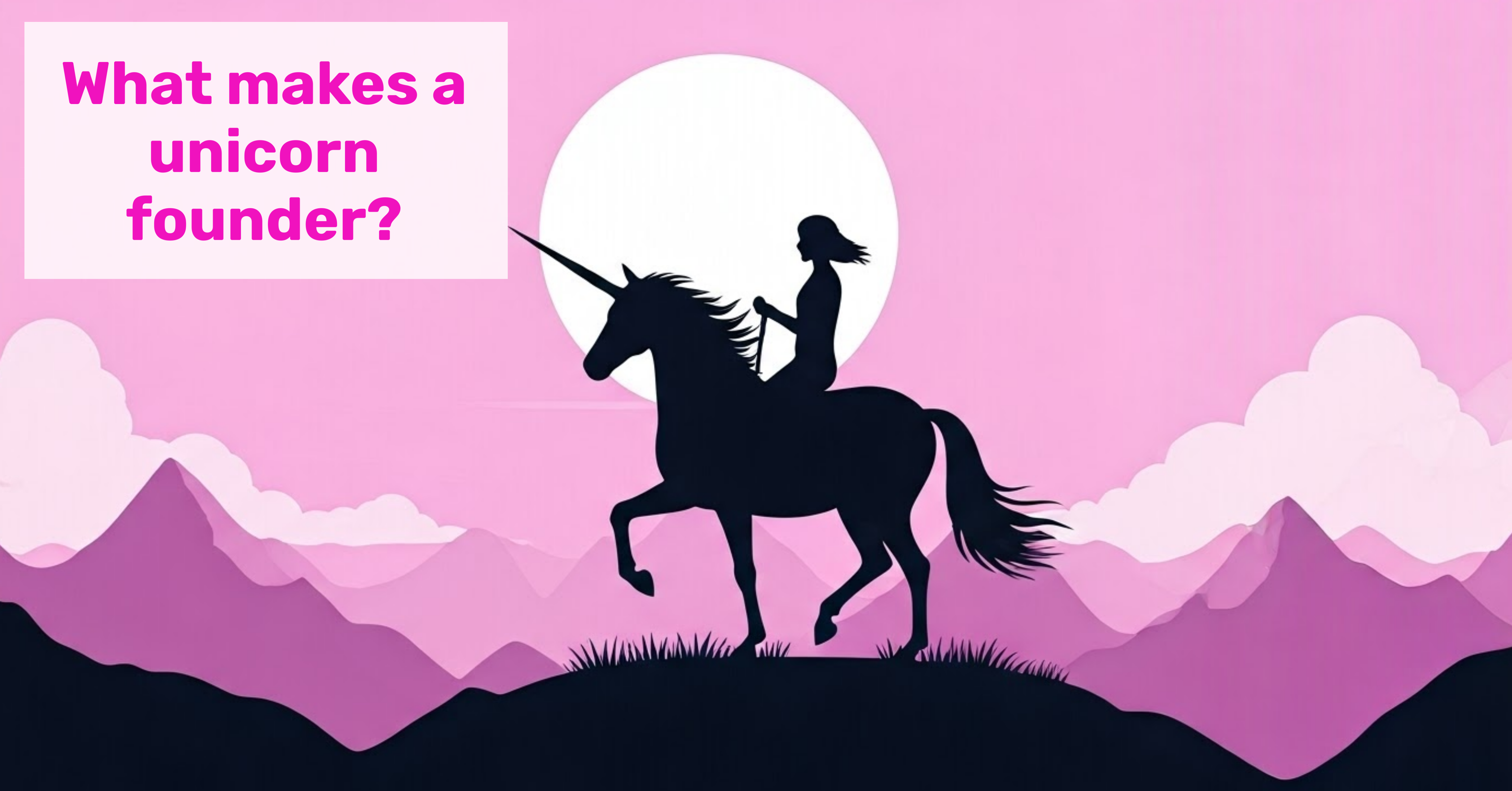 Making of a Unicorn Founder #49